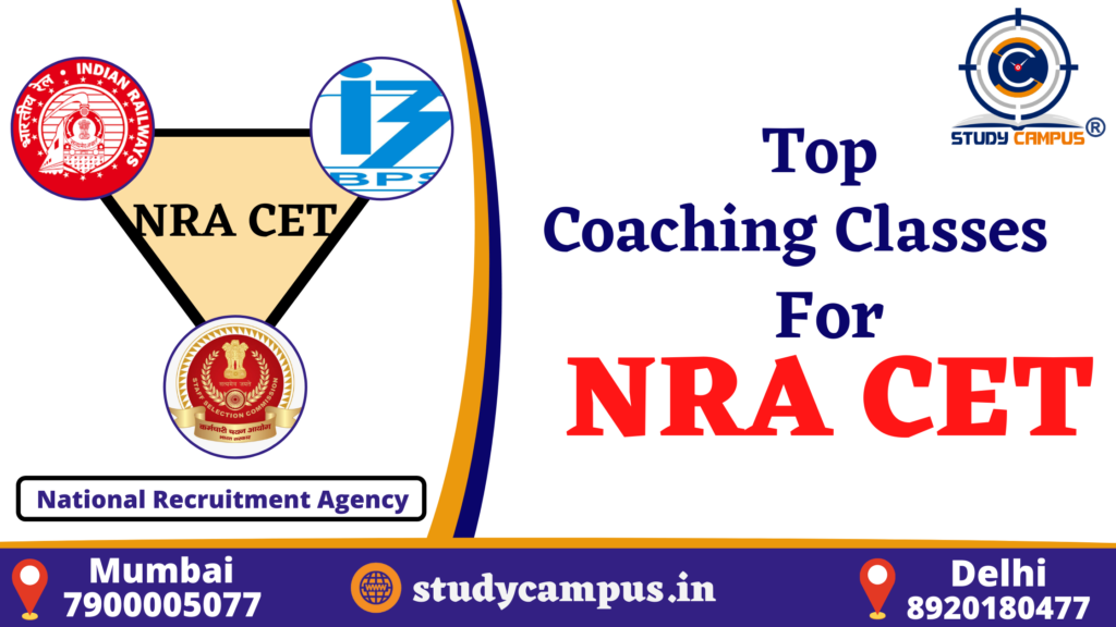 NRA CET Coaching Classes – Study Campus Coaching Classes